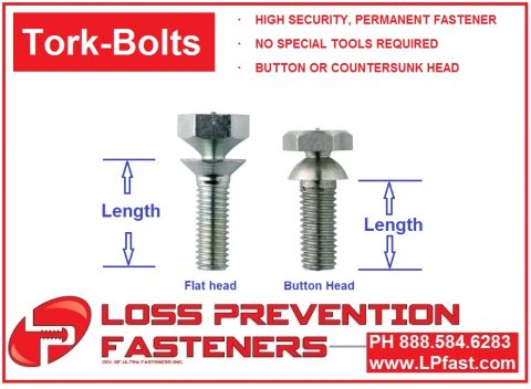 Tork-Bolts® - Loss Prevention Fasteners